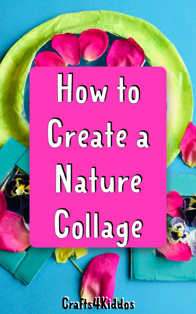 How to Create a Nature Collage for Kids - Crafts4Kiddos