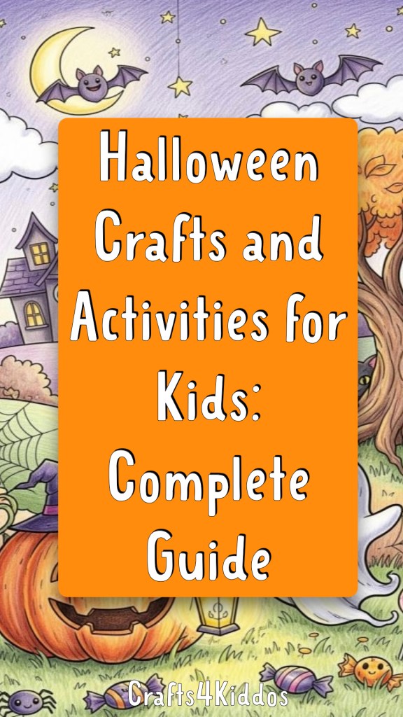 Halloween Crafts and Activities for Kids: A Complete Guide